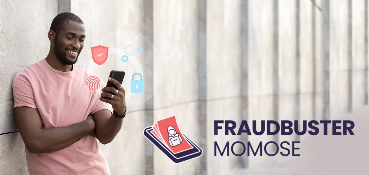 Legal Statements - Fraudbuster MoMoSe